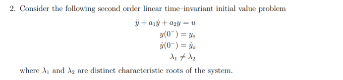 Solved 2. Consider the following second order linear time | Chegg.com