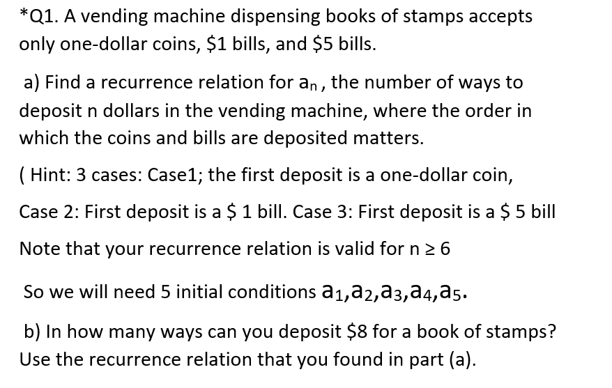Solved *Q1. A vending machine dispensing books of stamps | Chegg.com