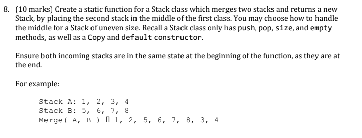 Solved 8. (10 marks) Create a static function for a Stack | Chegg.com