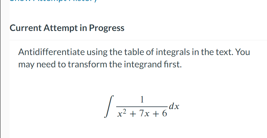 Solved Antidifferentiate using the table of integrals in the | Chegg.com
