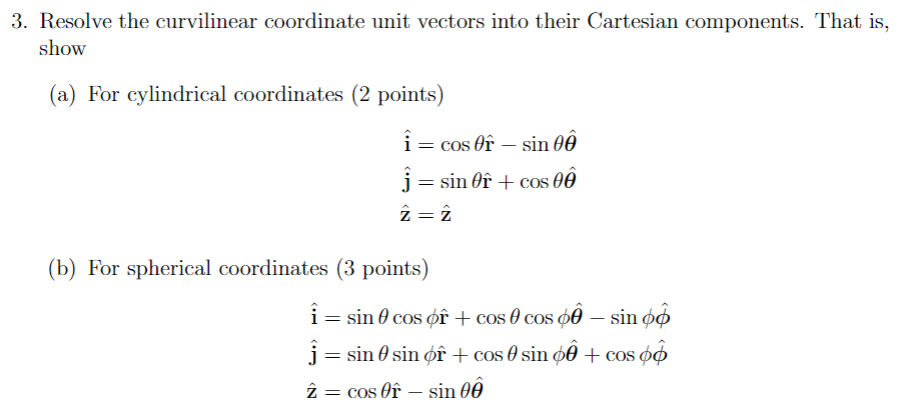 Solved 3. Resolve the curvilinear coordinate unit vectors | Chegg.com