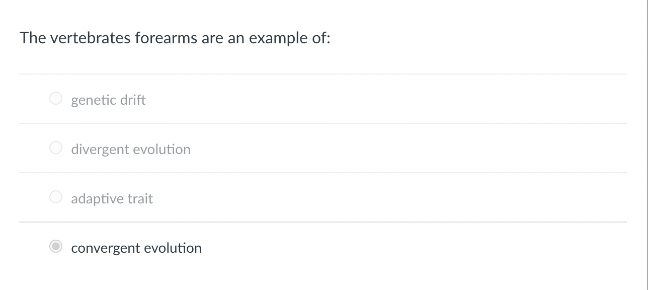 Solved The vertebrates forearms are an example of: genetic | Chegg.com
