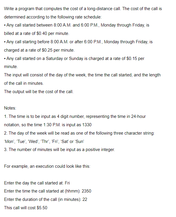 Solved Write a program that computes the cost of a | Chegg.com