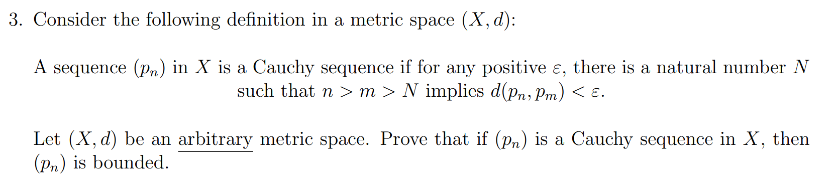 Solved 3. Consider the following definition in a metric | Chegg.com