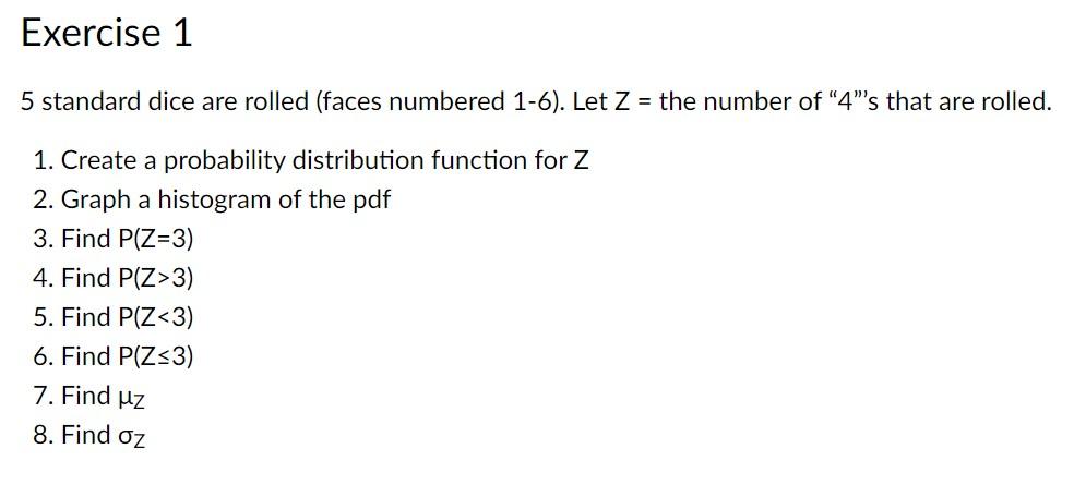 Solved 5 standard dice are rolled (faces numbered 1-6). Let | Chegg.com