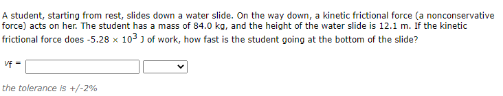 Solved A student, starting from rest, slides down a water | Chegg.com