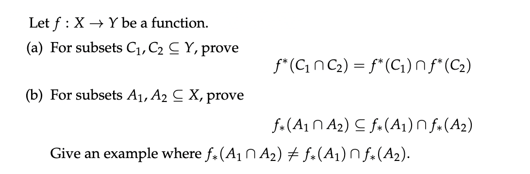 Solved Let f:X→Y be a function. (a) For subsets C1,C2⊆Y, | Chegg.com