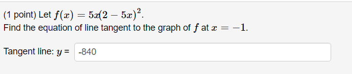 Solved (1 point) Let f(x)=5x(2−5x)2. Find the equation of | Chegg.com Solved (1 point) Let f(x)=5x(2−5x)2. Find the equation of | Chegg.com