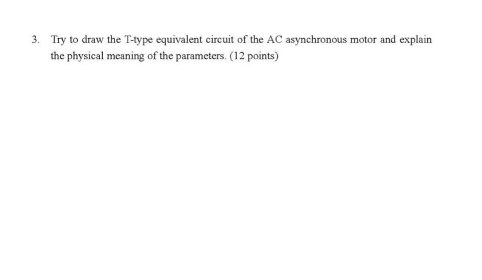 Solved 3. Try to draw the T-type equivalent circuit of the | Chegg.com