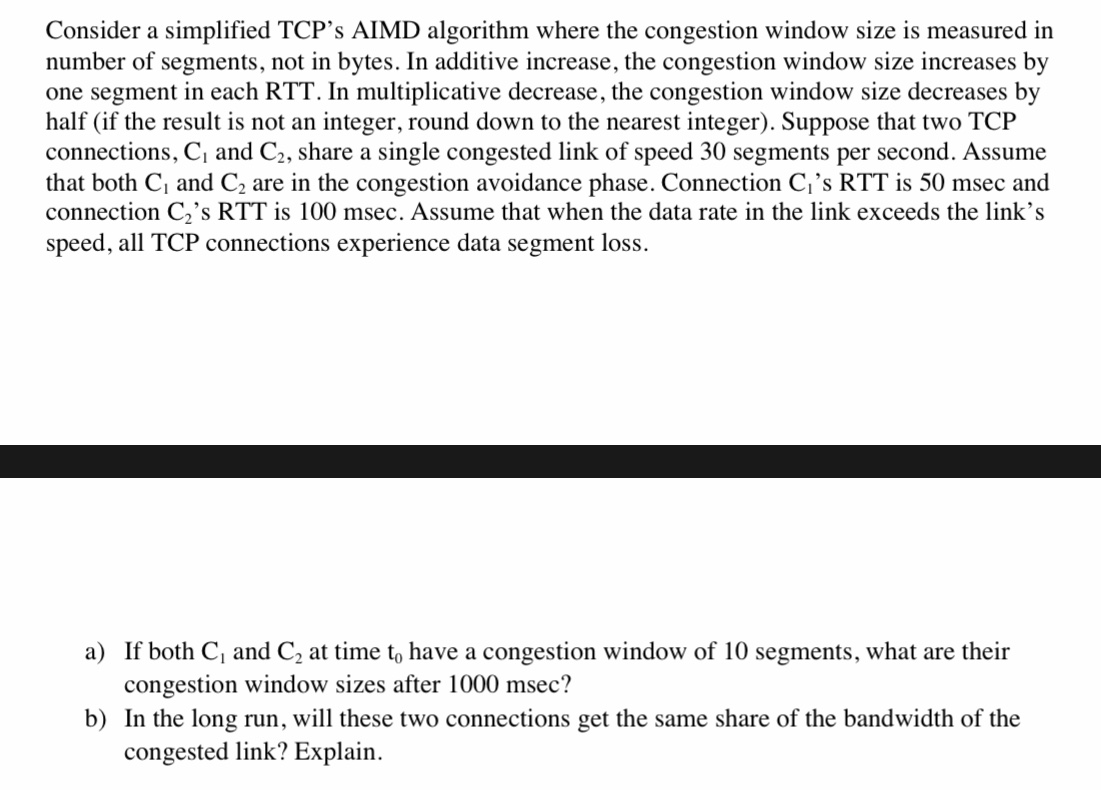  Solved Consider Simplified Tcp S Aimd Algorithm Congestion Window 