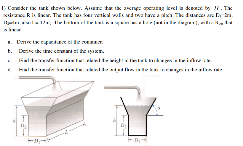 Solved 1) Consider the tank shown below. Assume that the | Chegg.com Solved 1) Consider the tank shown below. Assume that the | Chegg.com