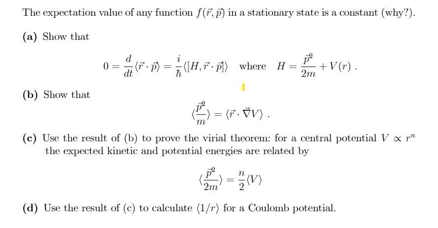 Solved The expectation value of any function f(r,p) in a | Chegg.com