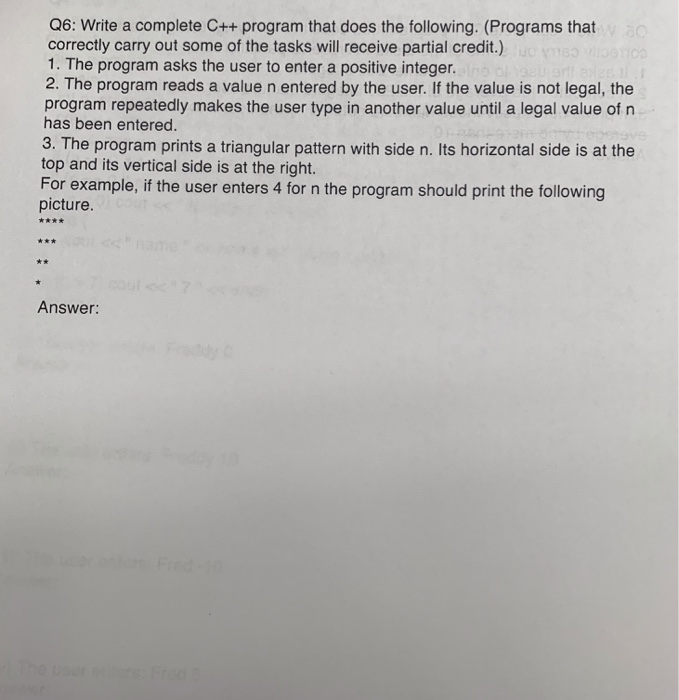 Solved Q6: Write a complete C++ program that does the | Chegg.com