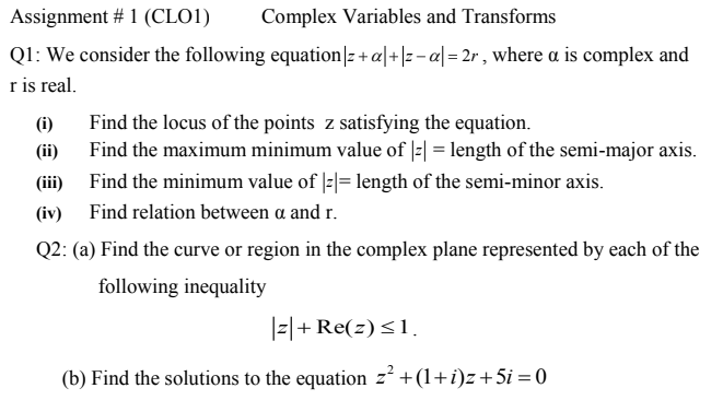 Solved Assignment # 1 (CLO1) Complex Variables and | Chegg.com