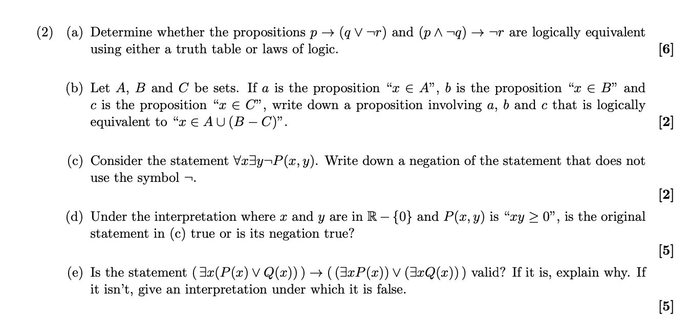Solved (2) (a) Determine whether the propositions p + (qV-r) | Chegg.com