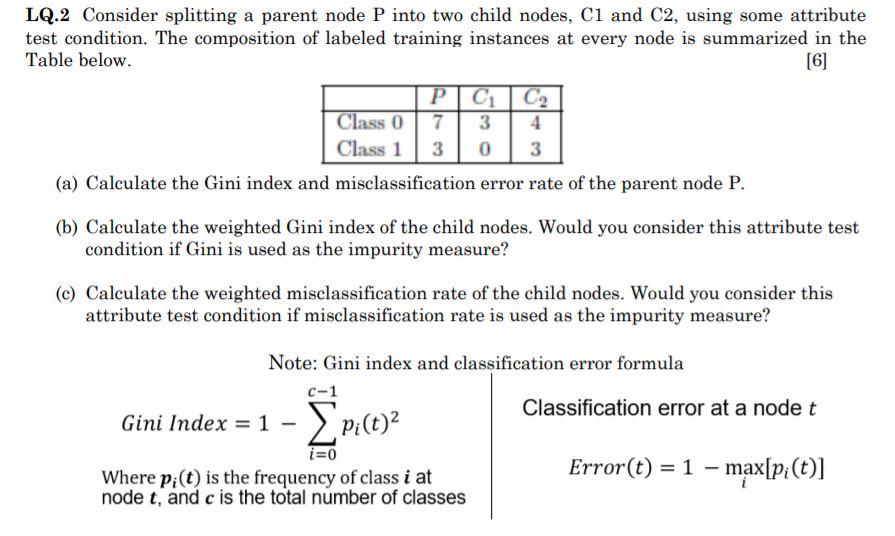 Solved LQ.2 Consider splitting a parent node P into two | Chegg.com