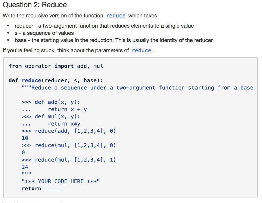 Solved Question 2: Reduce Write the recursive version of the | Chegg.com