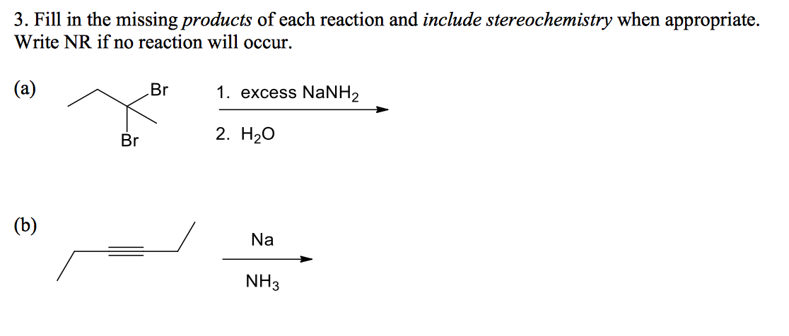 Solved 3. Fill in the missing products of each reaction and | Chegg.com