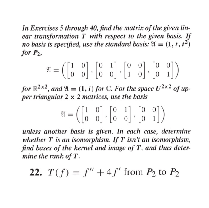 Solved In Exercises 5 through 40, find the matrix of the | Chegg.com