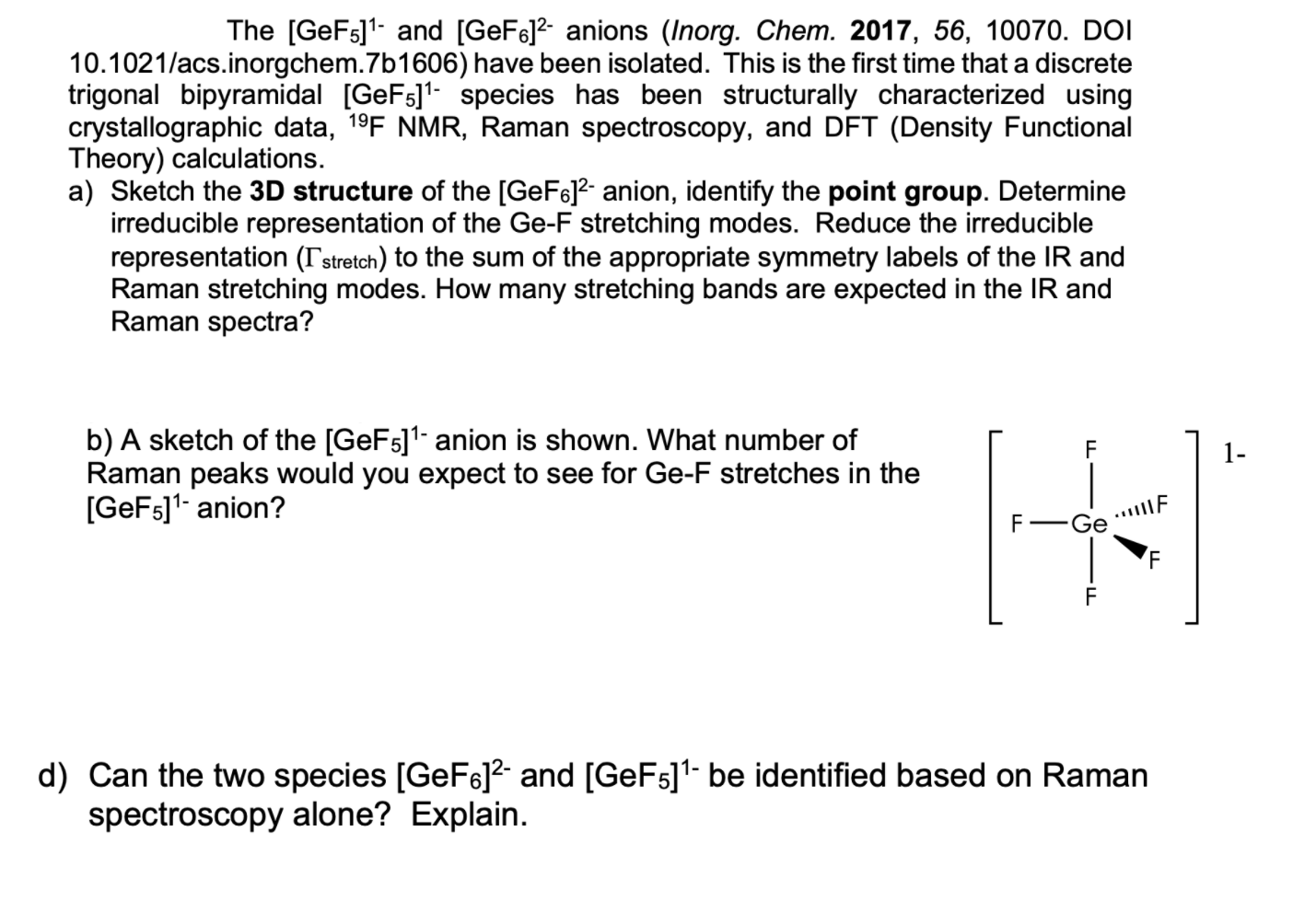 The (GeF5]"- and [GeFo]2- anions (Inorg. Chem. 2017, | Chegg.com