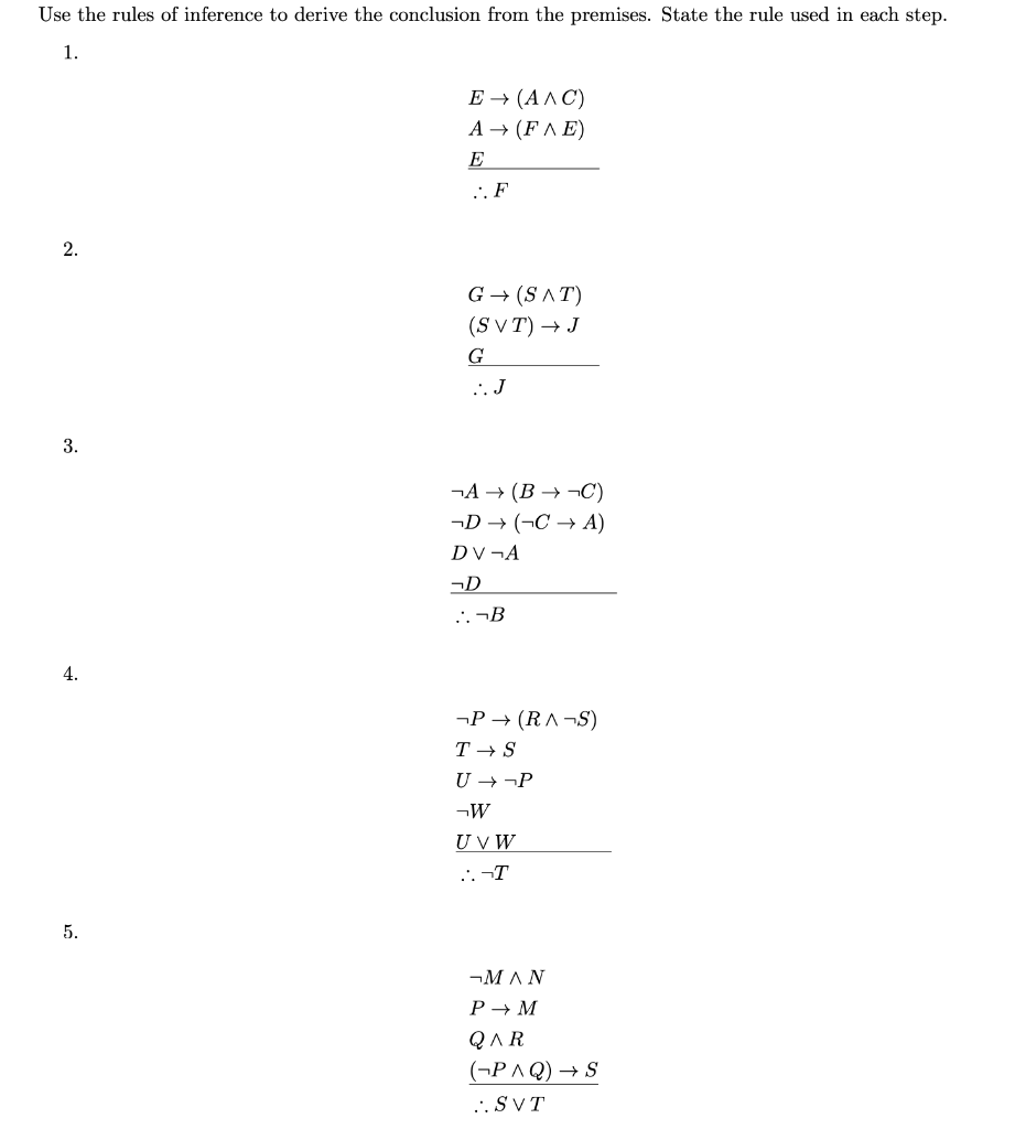 Solved Use the rules of inference to derive the conclusion | Chegg.com