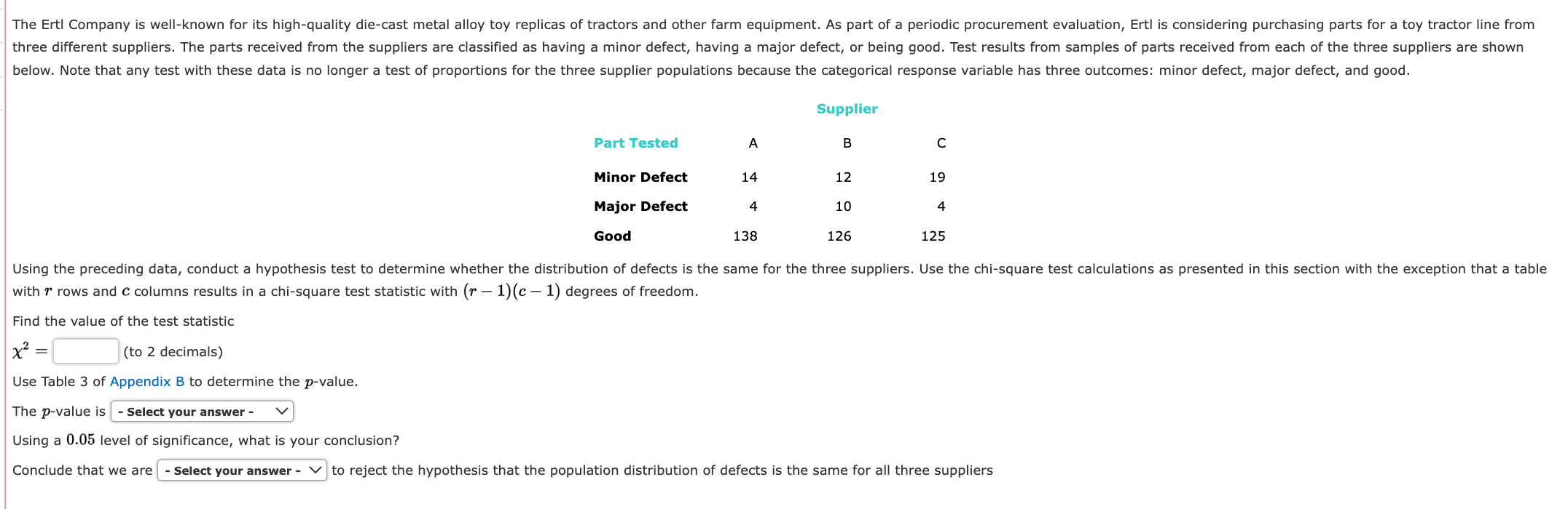Solved with r rows and c columns results in a chi-square | Chegg.com