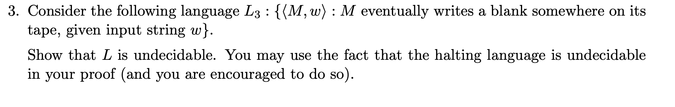 Solved Show that language L is undecidable with Turing | Chegg.com