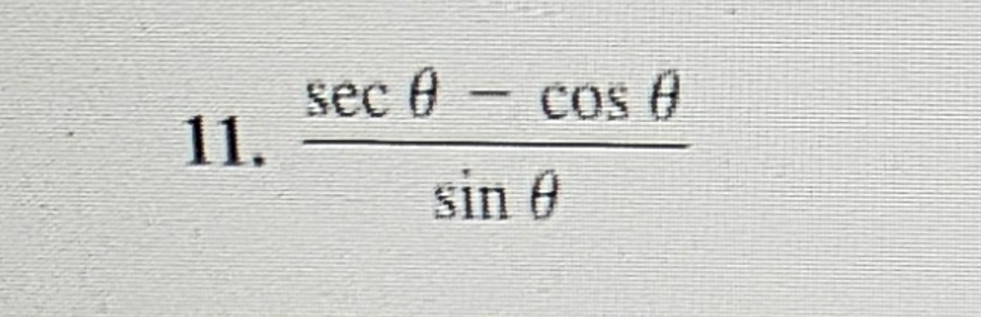 3-12 - ﻿Simplifying Trigonometric Expressions Write | Chegg.com