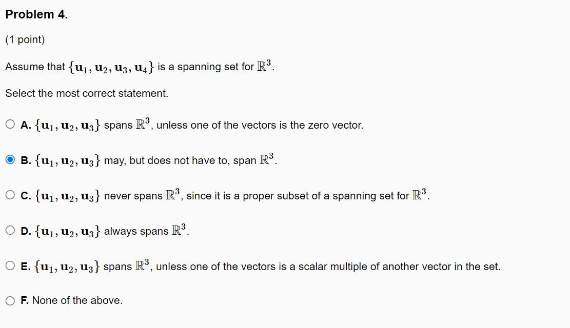 Solved Assume that {u1,u2,u3,u4} is a spanning set for R3. | Chegg.com
