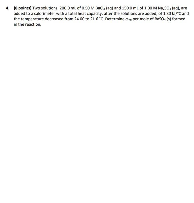 Solved 4. (8 points) Two solutions, 200.0 mL of 0.50 M BaCl2 | Chegg.com