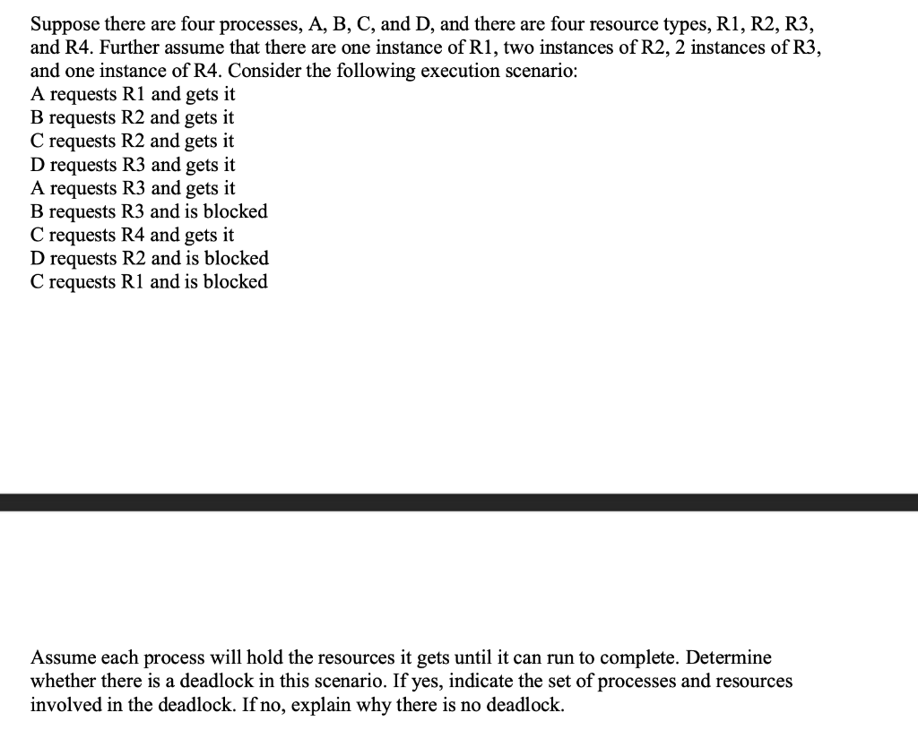 Solved Suppose there are four processes, A,B,C, and D, and | Chegg.com