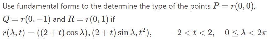 Solved Use fundamental forms to the determine the type of | Chegg.com