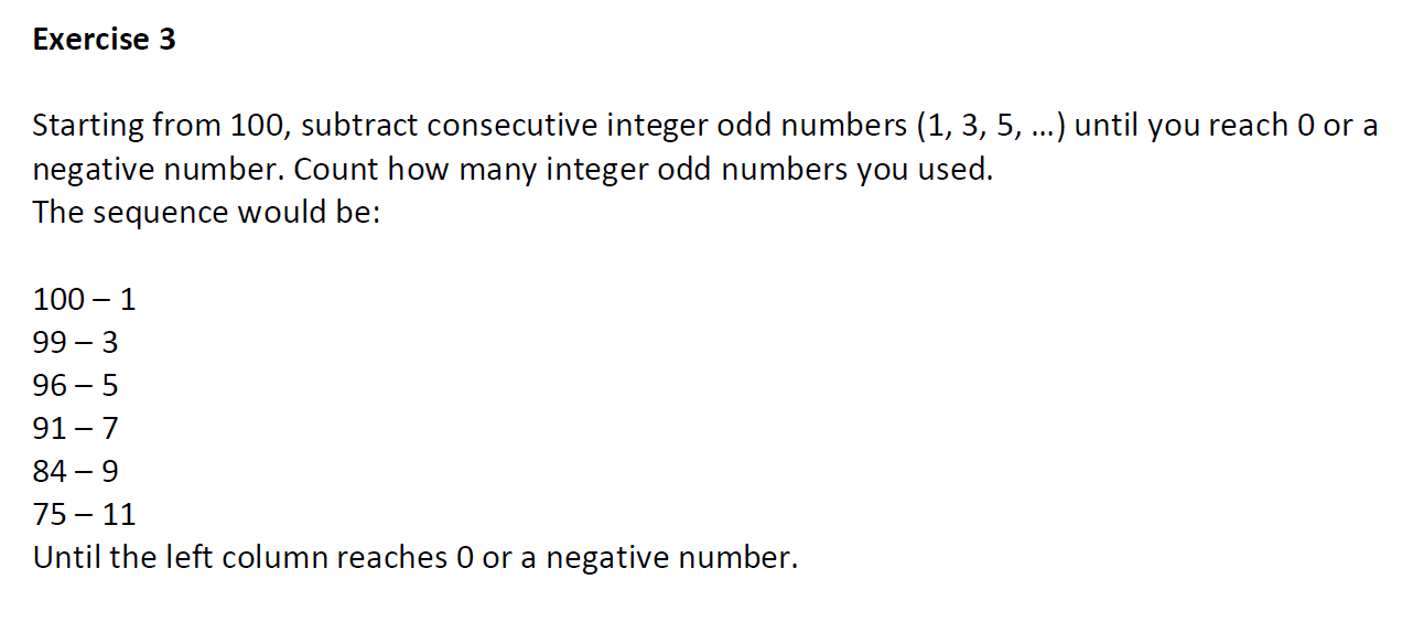 Solved Exercise 3 Starting from 100, subtract consecutive | Chegg.com