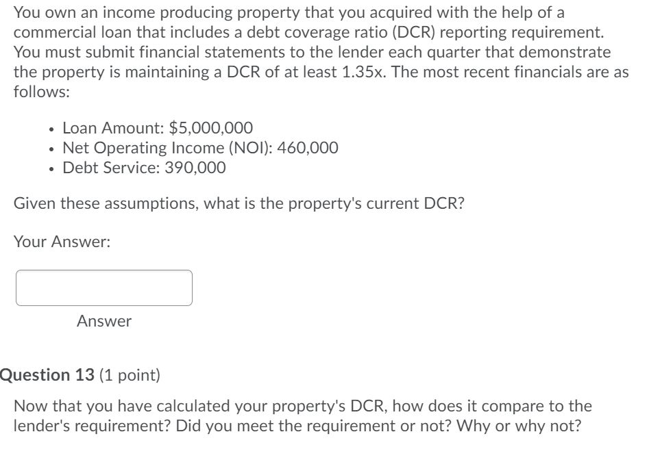 Solved You own an income producing property that you | Chegg.com