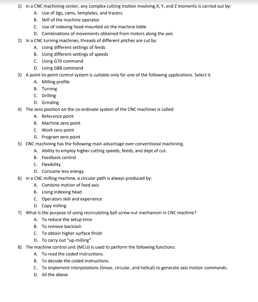 Solved 1) In a CNC machining center, any complex cutting | Chegg.com