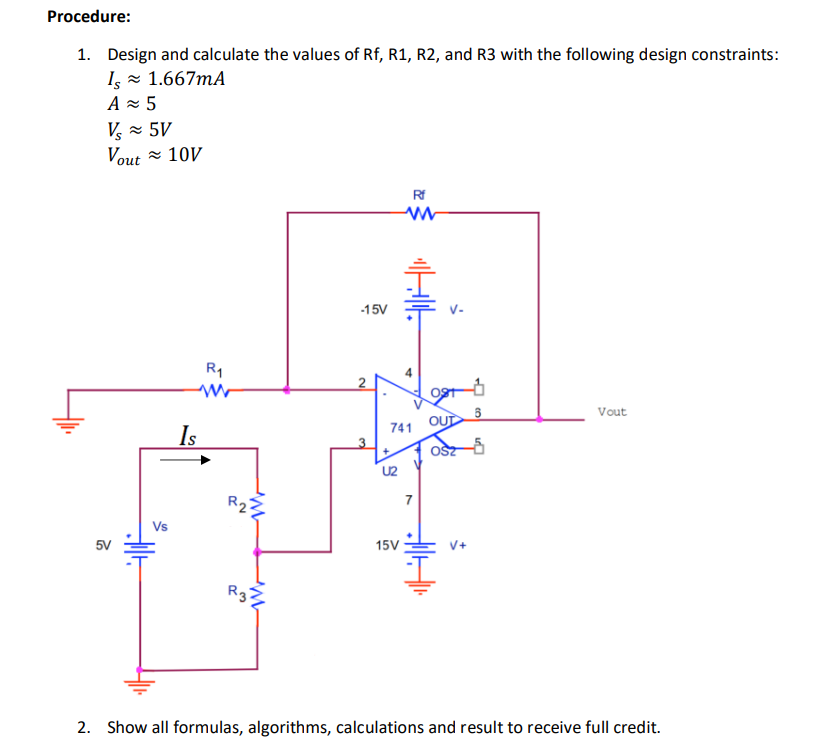 Solved Procedure:Design and calculate the values of | Chegg.com