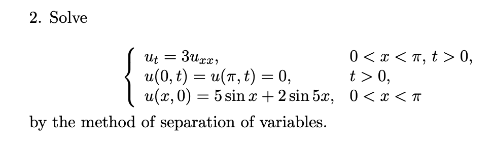Solved 2. Solve Ut 3Uxx, , 0