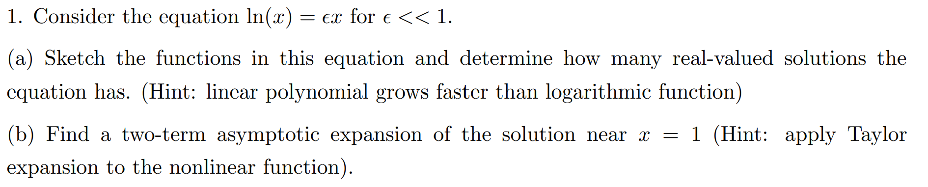 Solved 1. Consider the equation ln(x) = ex for