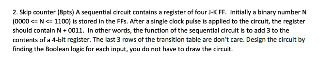 Solved 2. Skip counter (8pts) A sequential circuit contains | Chegg.com