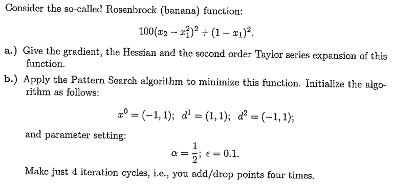 Solved Consider the so-called Rosenbrock (banana) function: | Chegg.com