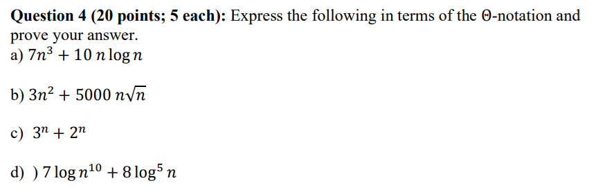 Solved Question 4 (20 points; 5 each): Express the following | Chegg.com