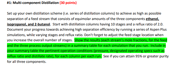 Solved #1: Multi-component Distillation (30 points) Set up | Chegg.com