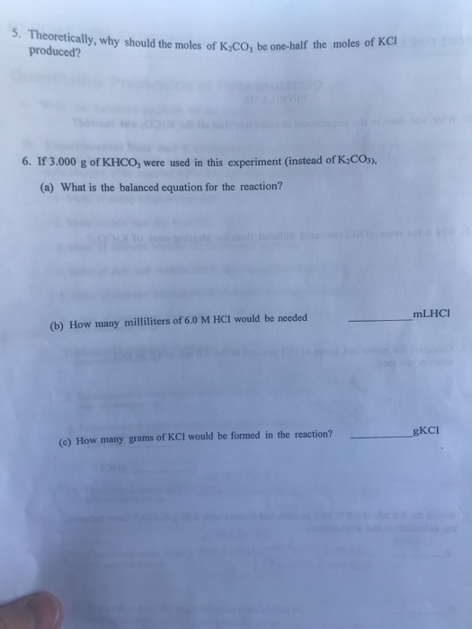 Solved 5. Theoretically, why should the moles of K CO, be | Chegg.com