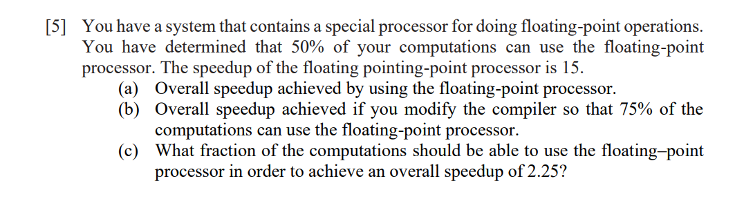 Solved [5] You have a system that contains a special | Chegg.com
