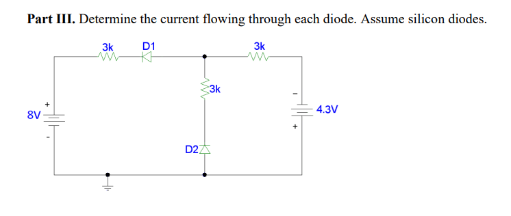 Solved Part III. Determine the current flowing through each | Chegg.com