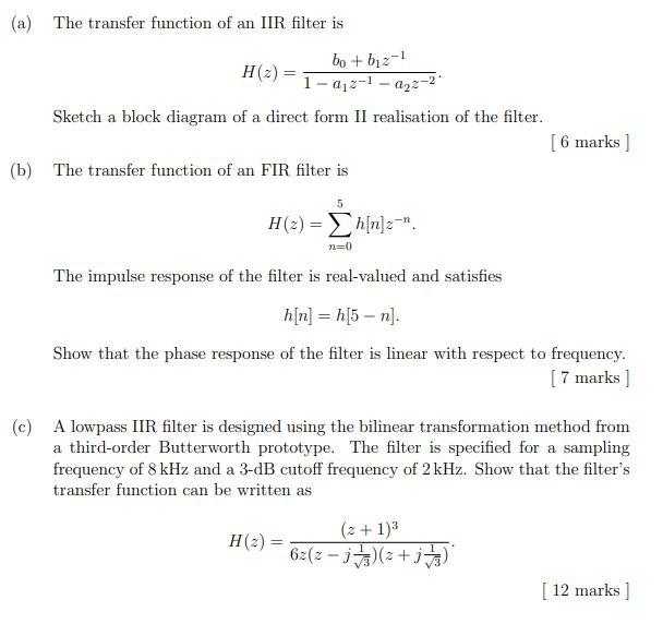 Solved (a) The transfer function of an IIR filter is bo | Chegg.com