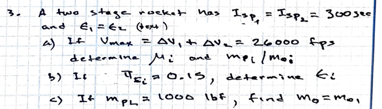 Solved 3. A two stage roeket has I3p1=I3p2=300sec and ϵ1=ϵ2 | Chegg.com