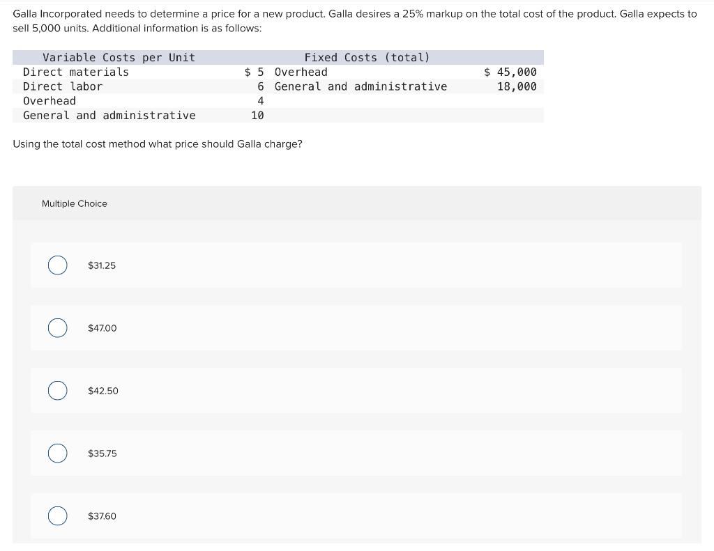 Solved Galla Incorporated needs to determine a price for a | Chegg.com