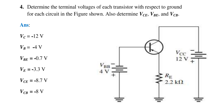 Solved 4. Determine the terminal voltages of each transistor | Chegg.com