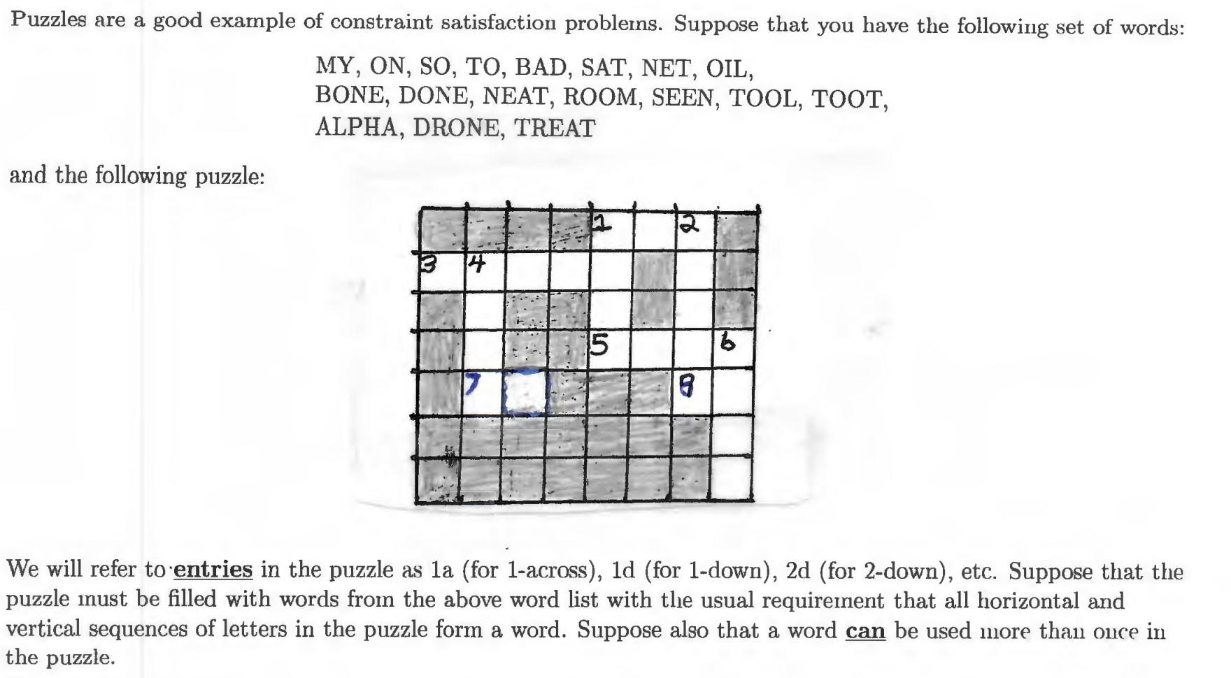 Puzzles Are A Good Example Of Constraint Satisfaction